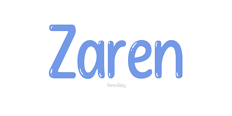 Zaren - Name Meaning and Popularity
